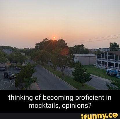 Mocktails memes. Best Collection of funny Mocktails pictures on iFunny ...