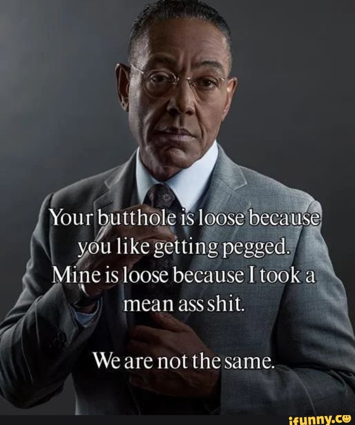 Loose Butthole Meme