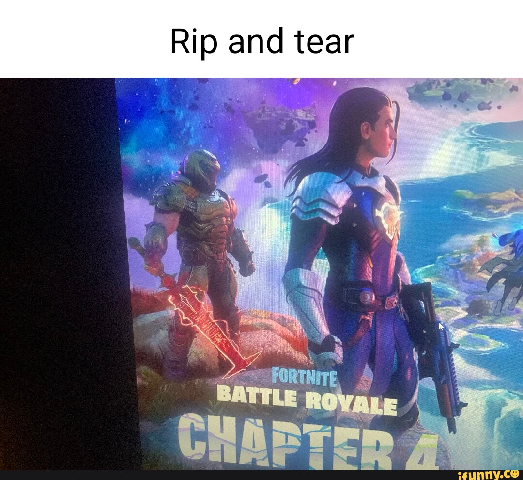 Rip and tear ~ : BATTLE - iFunny