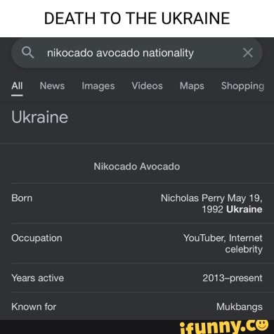 DEATH TO THE UKRAINE Q. nikocado avocado nationality All News Images ...