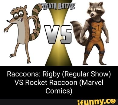 BATE Raccoons: Rigby (Regular Show) VS Rocket Raccoon (Marvel Comics ...