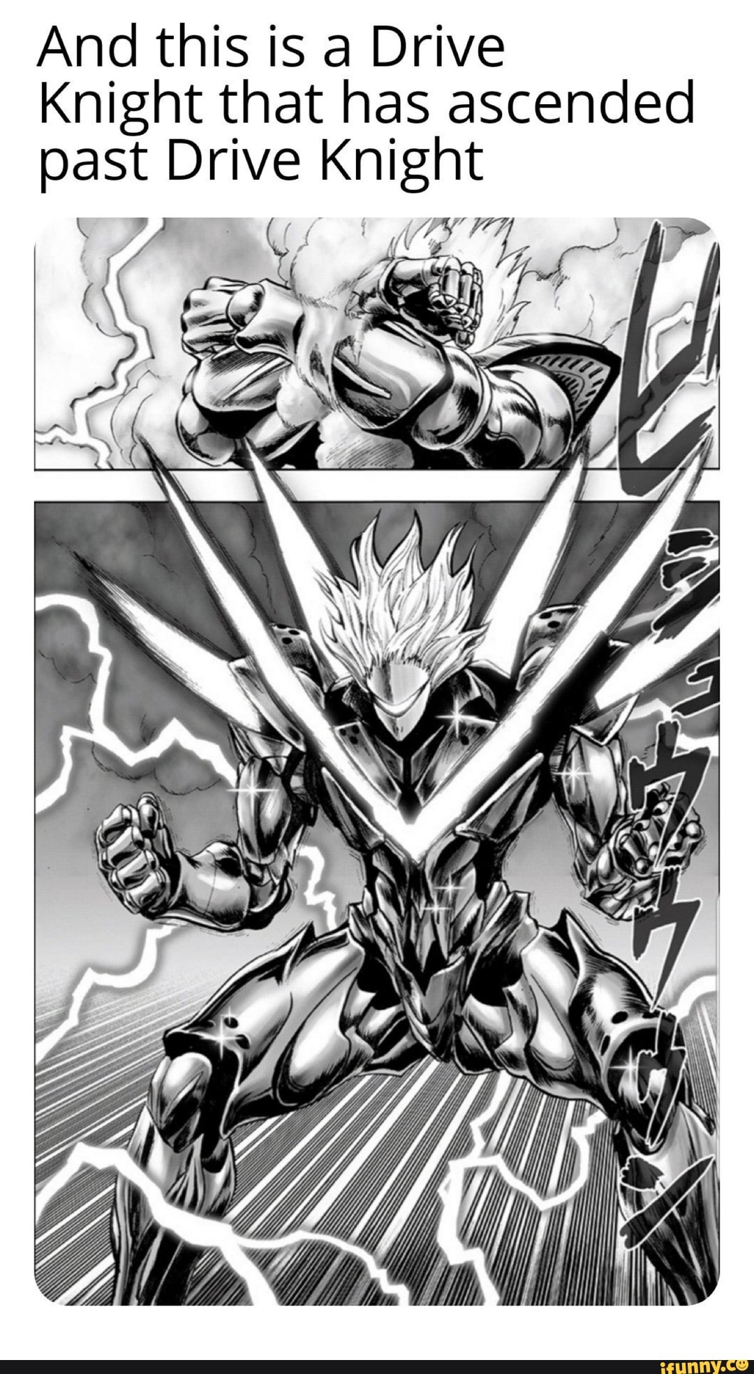 And this is a Drive Knight that has ascended past Drive Knight - iFunny