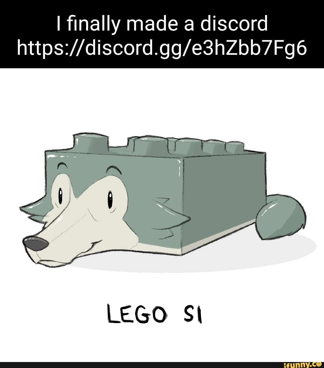 I finally made a discord LEGO S\ - iFunny