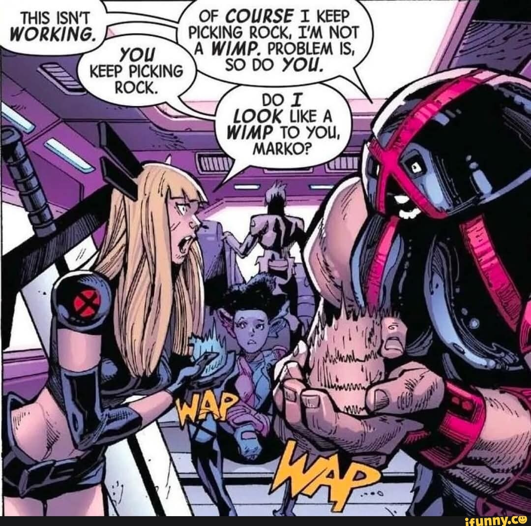 THIS ISN'T OF COURSE I KEEP PICKING ROCK, NOT DO LOOK LIKE A WIMP TO ...