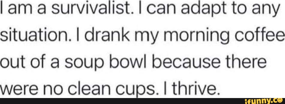 Survival memes. Best Collection of funny Survival pictures on iFunny