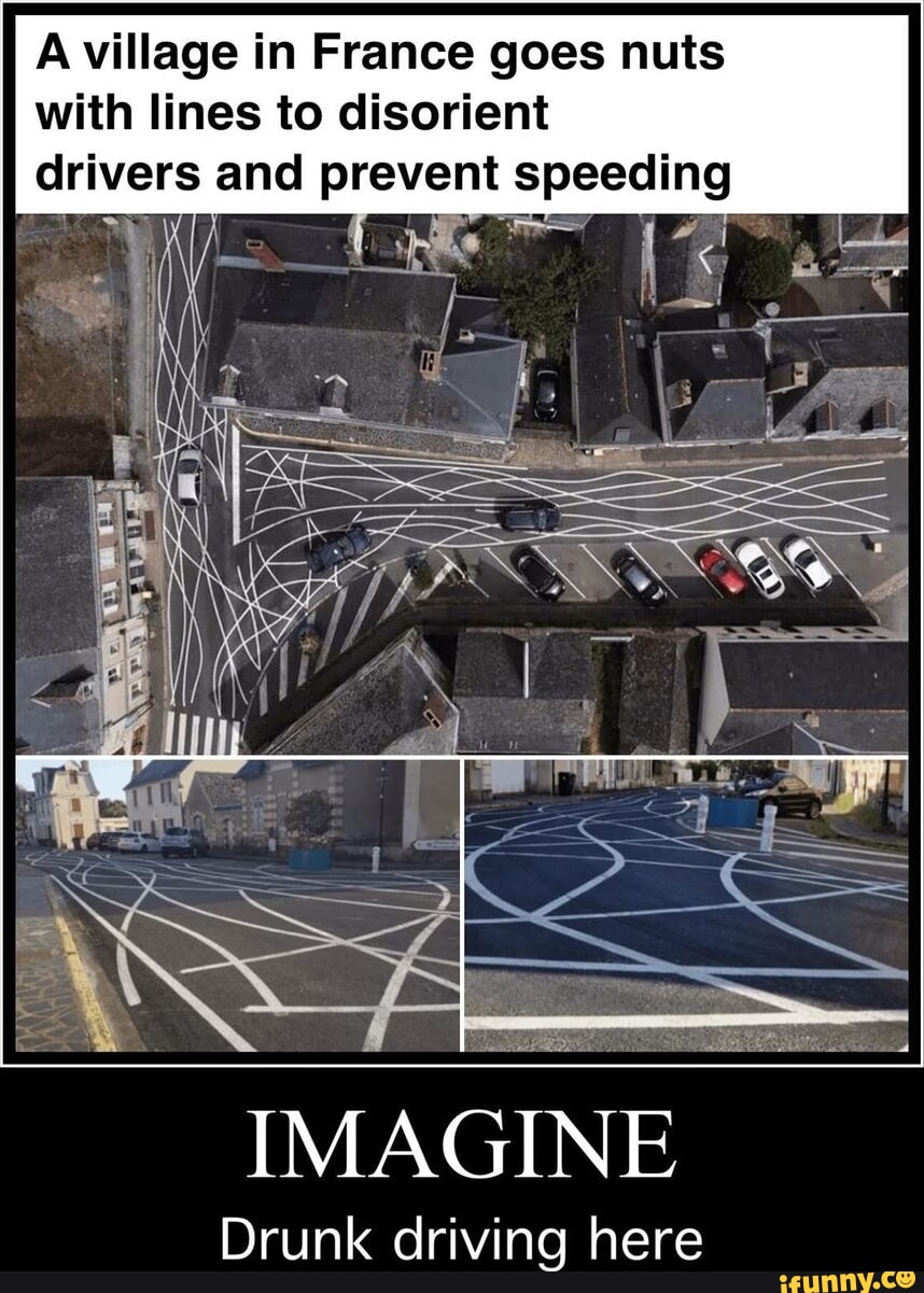 A village in France goes nuts with lines to disorient drivers and ...