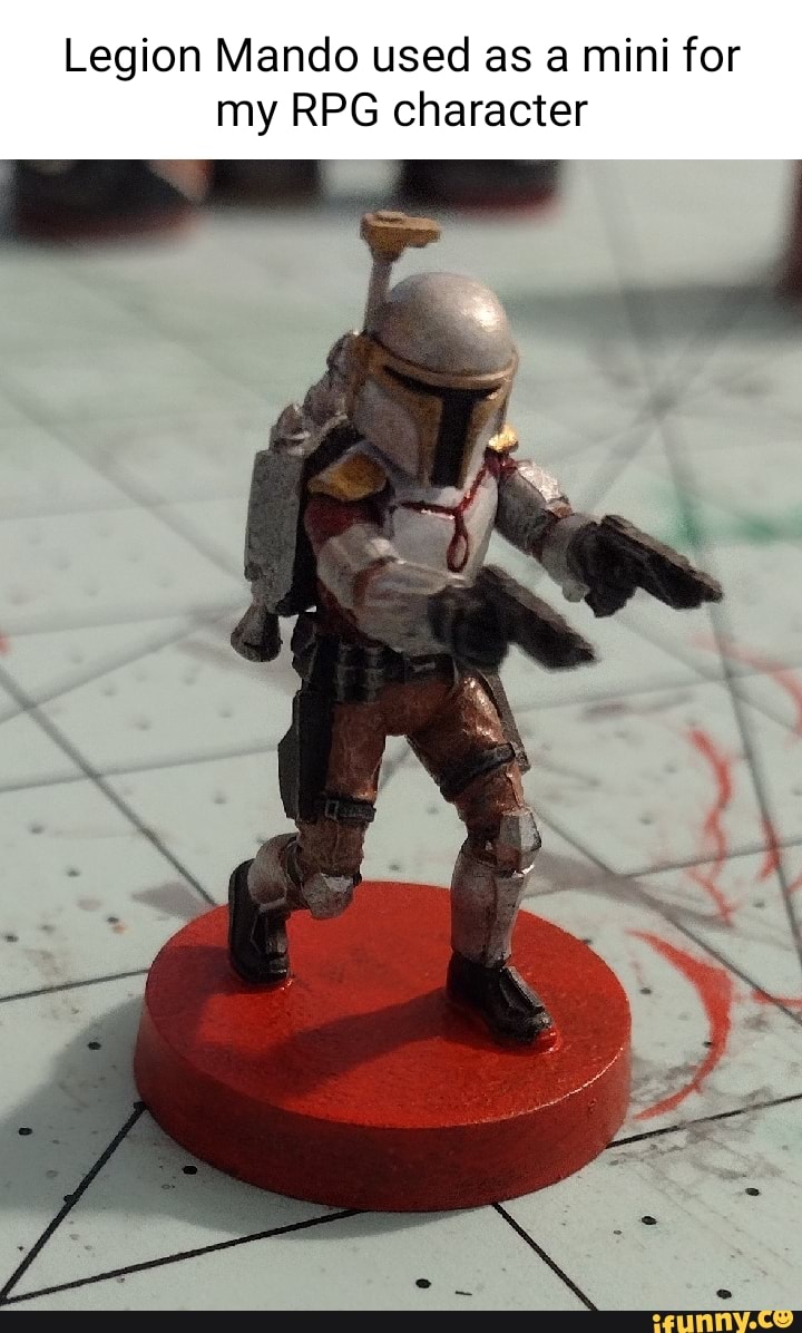 Legion Mando used as a mini for my RPG character - iFunny