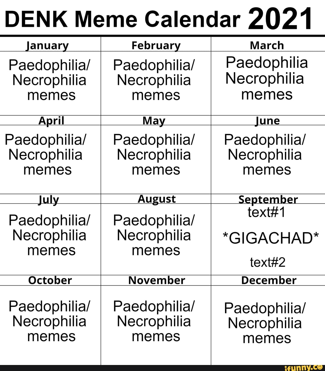 DENK Meme Calendar 2021 January February March Paedophilia/ I ...