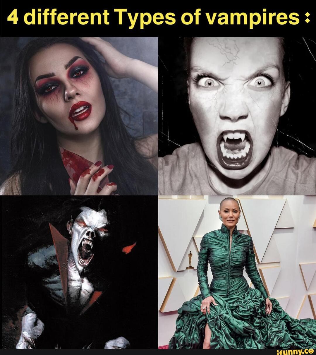 4 different Types of vampires : - iFunny