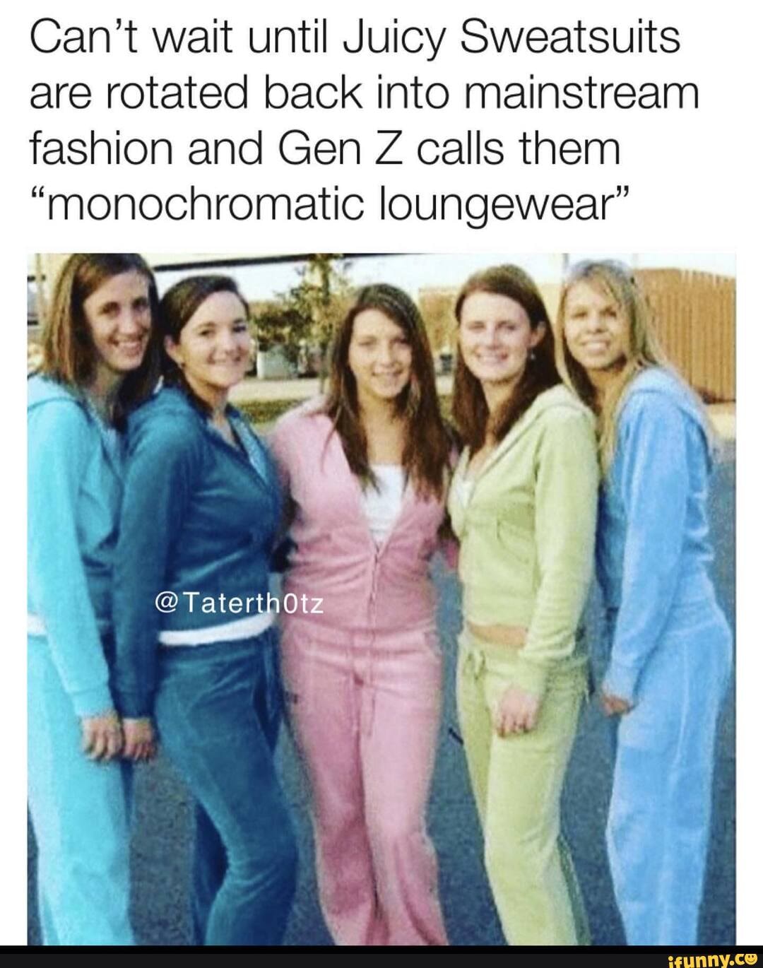 Sweatsuits memes. Best Collection of funny Sweatsuits pictures on iFunny