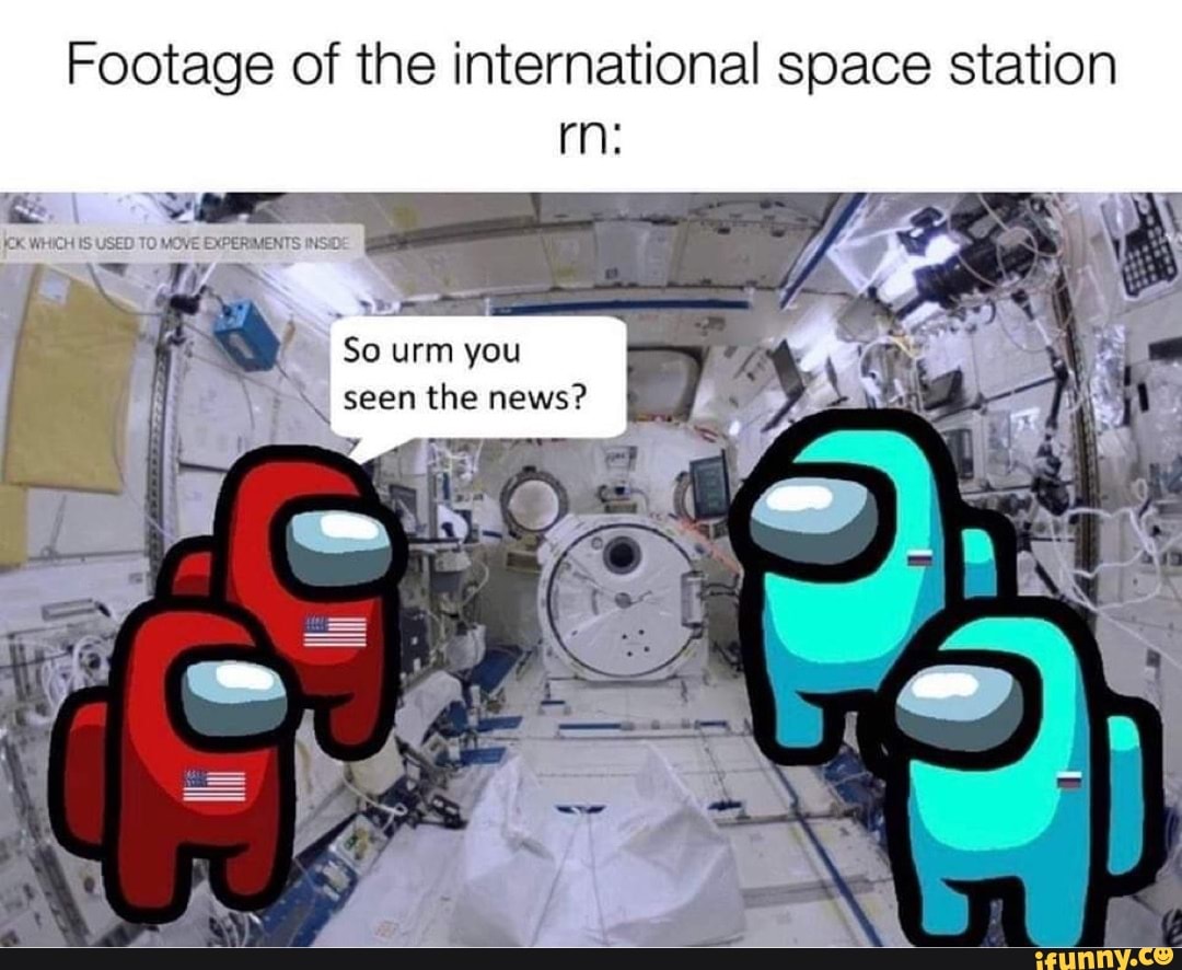Footage of the international space station rn: So urm you seen the news ...