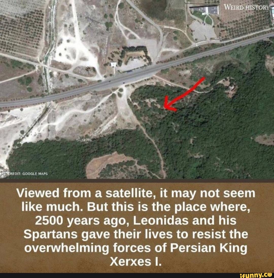 EEEREREDIT: GOOGLE MAPS Viewed from a Satellite, it may not seem like ...