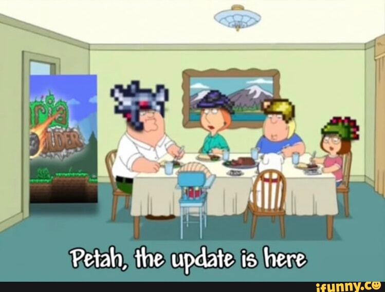 Petah, the update is here - iFunny
