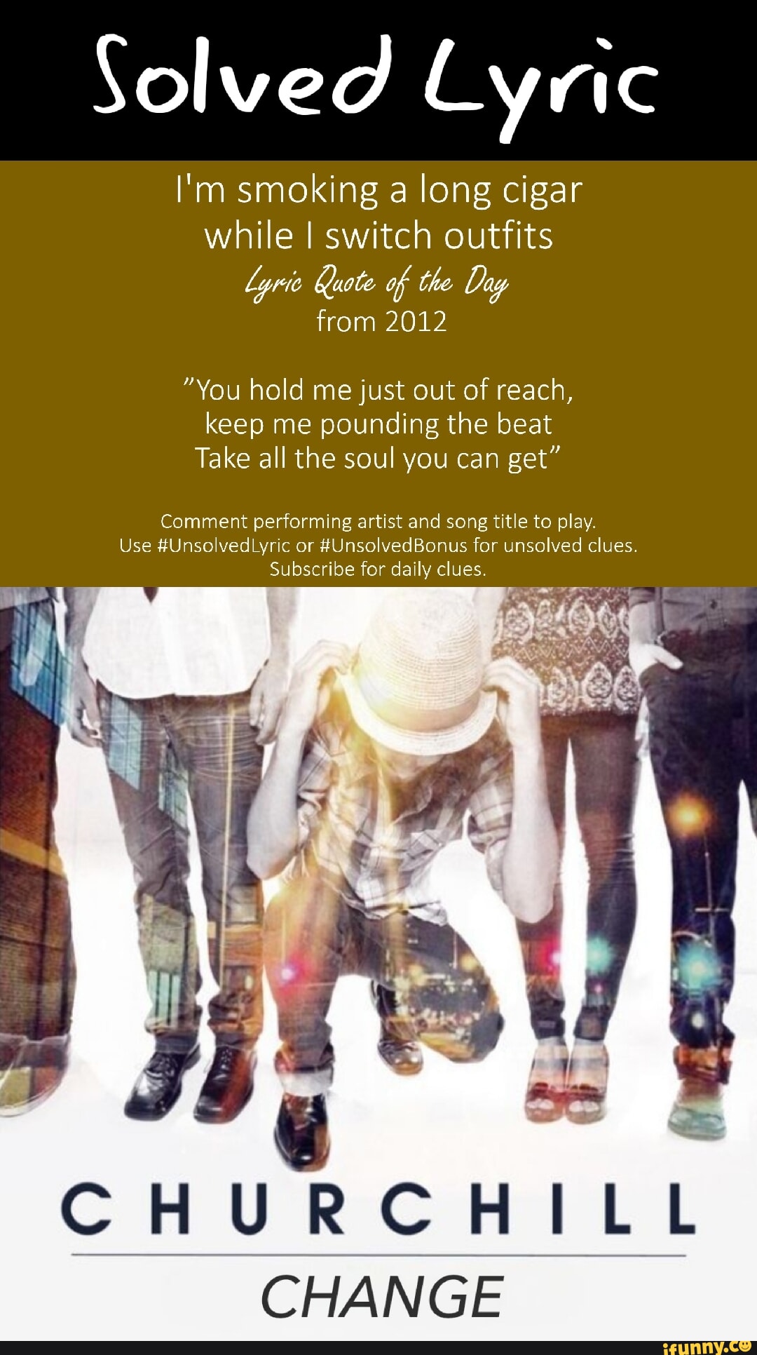 Solved Lyric I'm smoking a long cigar while I switch outfits Lyrie ...