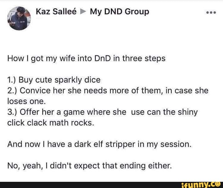 Kaz Salle My DND Group How I got my wife into DnD in three steps 1 ...
