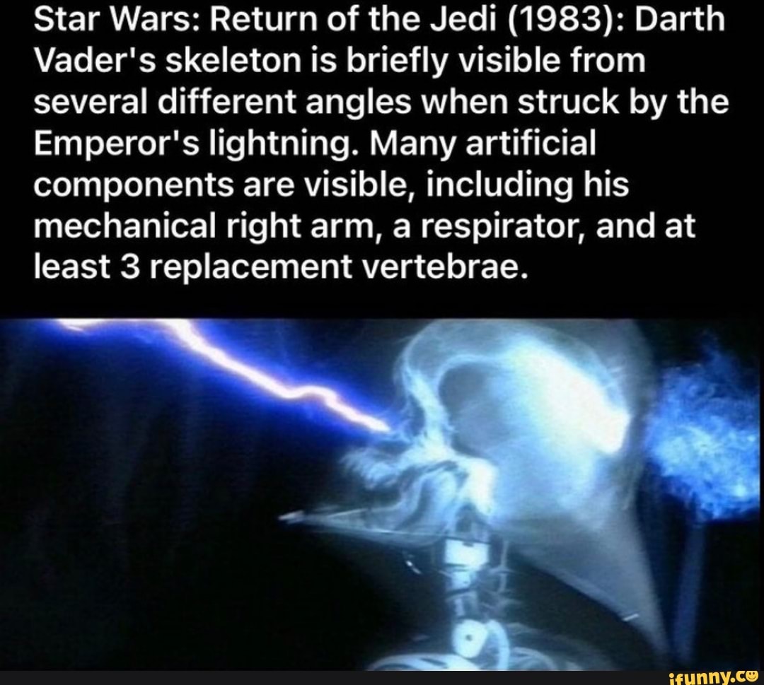 Star Wars: Return of the Jedi (1983): Darth Vader's skeleton is briefly ...