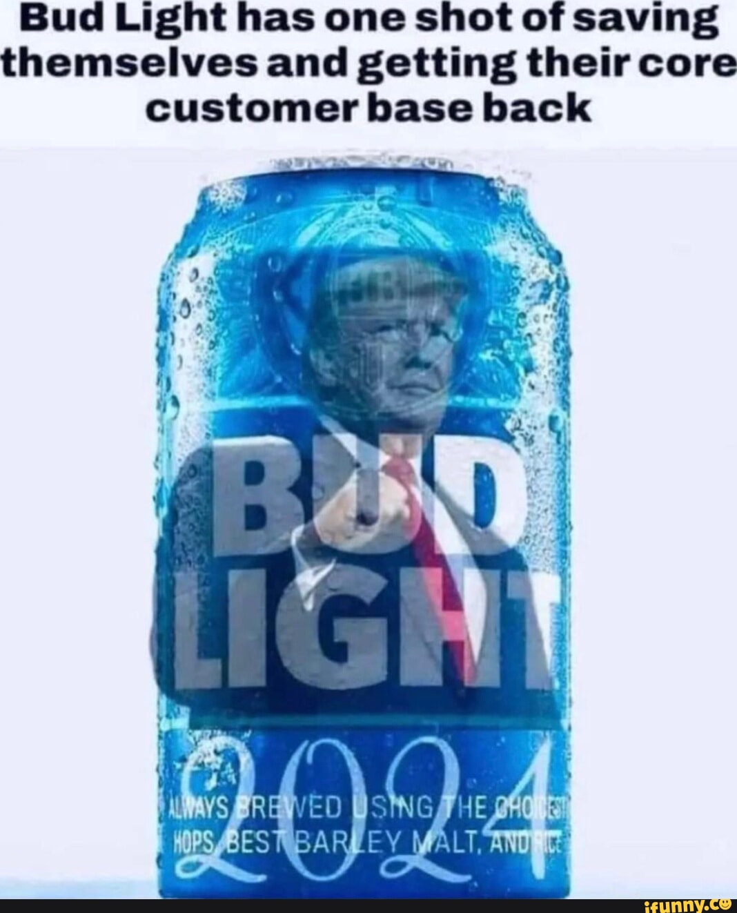 Bud Light has one shot of saving themselves and getting their core ...
