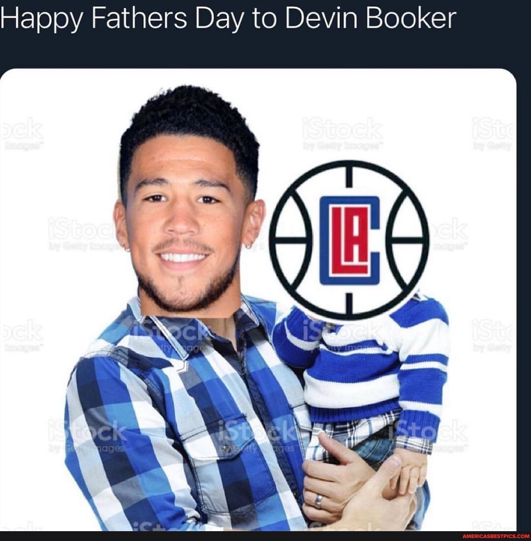 Happy Fathers Day to Devin Booker - America’s best pics and videos
