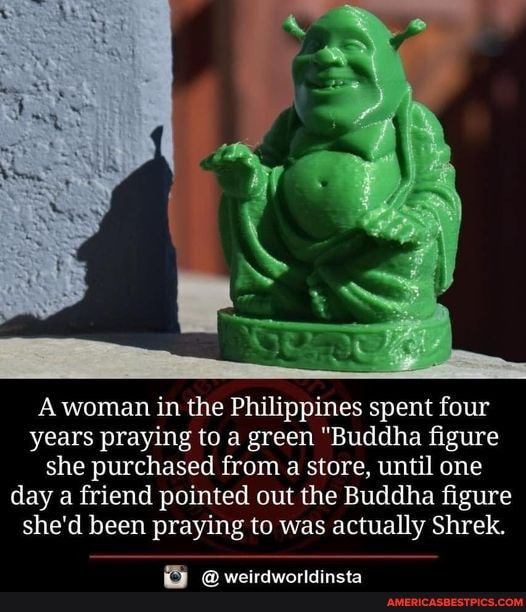 The Holy Shrek! 😊 - A woman in the Philippines spent four years praying ...