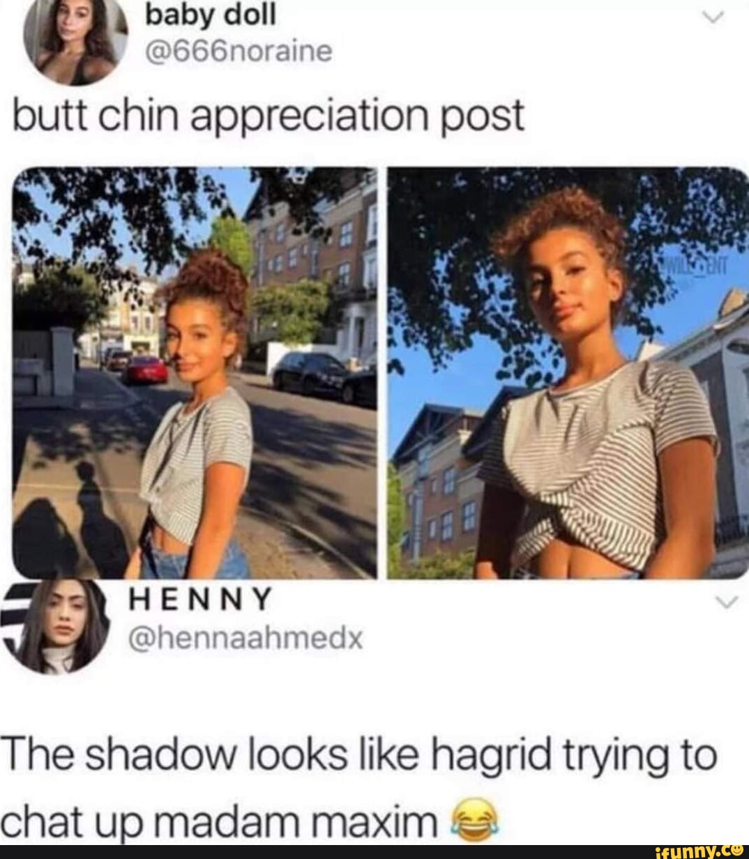 Baby doll 66G6noraine butt chin appreciation post HENNY @hennaahmedsx ...