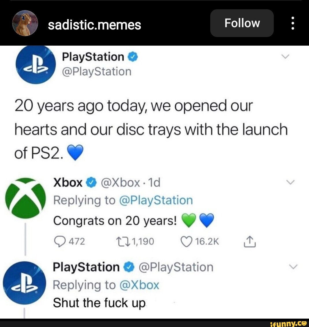 Sadistic.memes Follow PlayStation PlayStation 20 years ago today, we ...