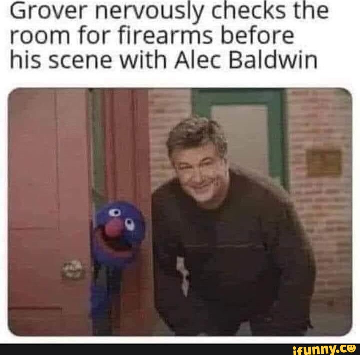 Grover nervously checks the room for firearms before his scene with ...