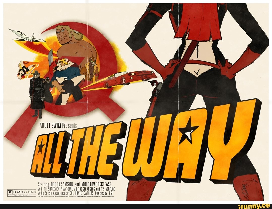 ADULT SWIM Prese Starring BROCK SAMSON and MOLOTOV and VENTURE HAKEMEN ...