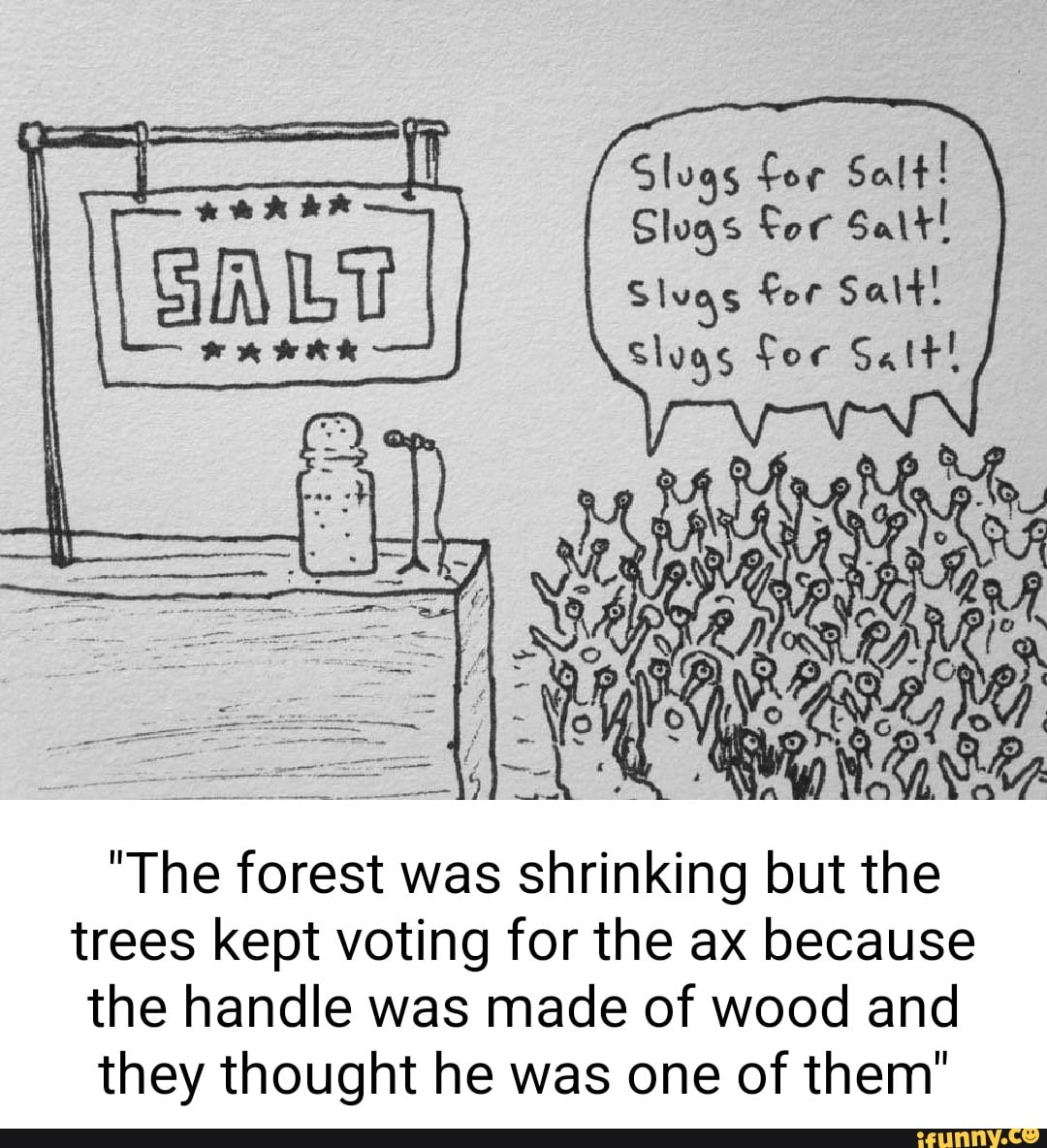 Slugs for Salt! Slugs Sait! Slvqs for Salt! Slugs for Salt! I I "The ...