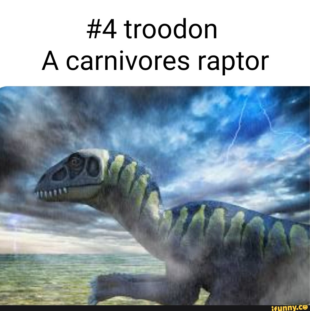 Troodon memes. Best Collection of funny Troodon pictures on iFunny