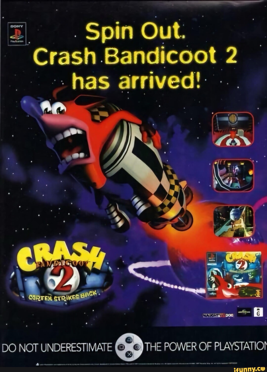 Spin Out. Crash. Bandicoot 2 has arrived! FEN FEN STRIK' DO NOT ...