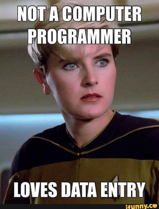 Data_entry memes. Best Collection of funny Data_entry pictures on iFunny