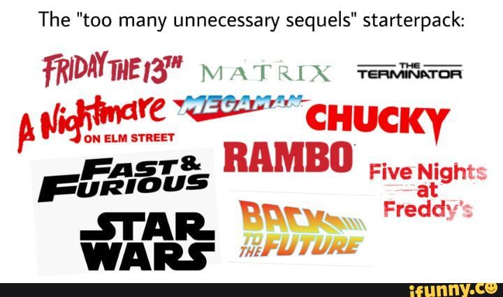 The "too many unnecessary sequels" starterpack: FRIDAY THE NOV CHUCKY ...