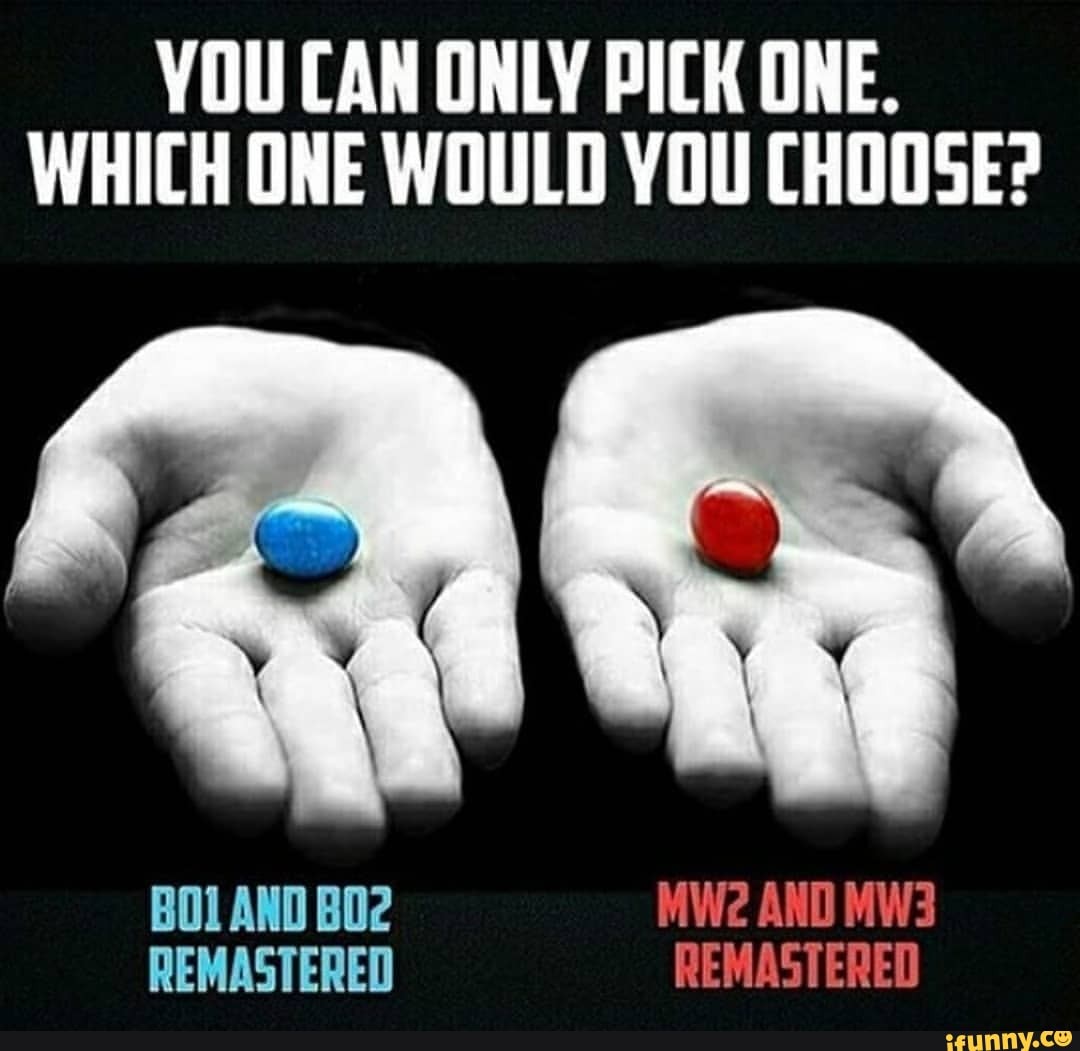 YOU CAN ONLY PICK ONE. WHICH ONE WOULD YOU CHOOSE? AND MWe AND ...