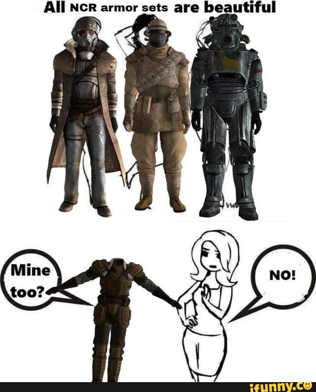 All NCR armor sets are beautiful - iFunny