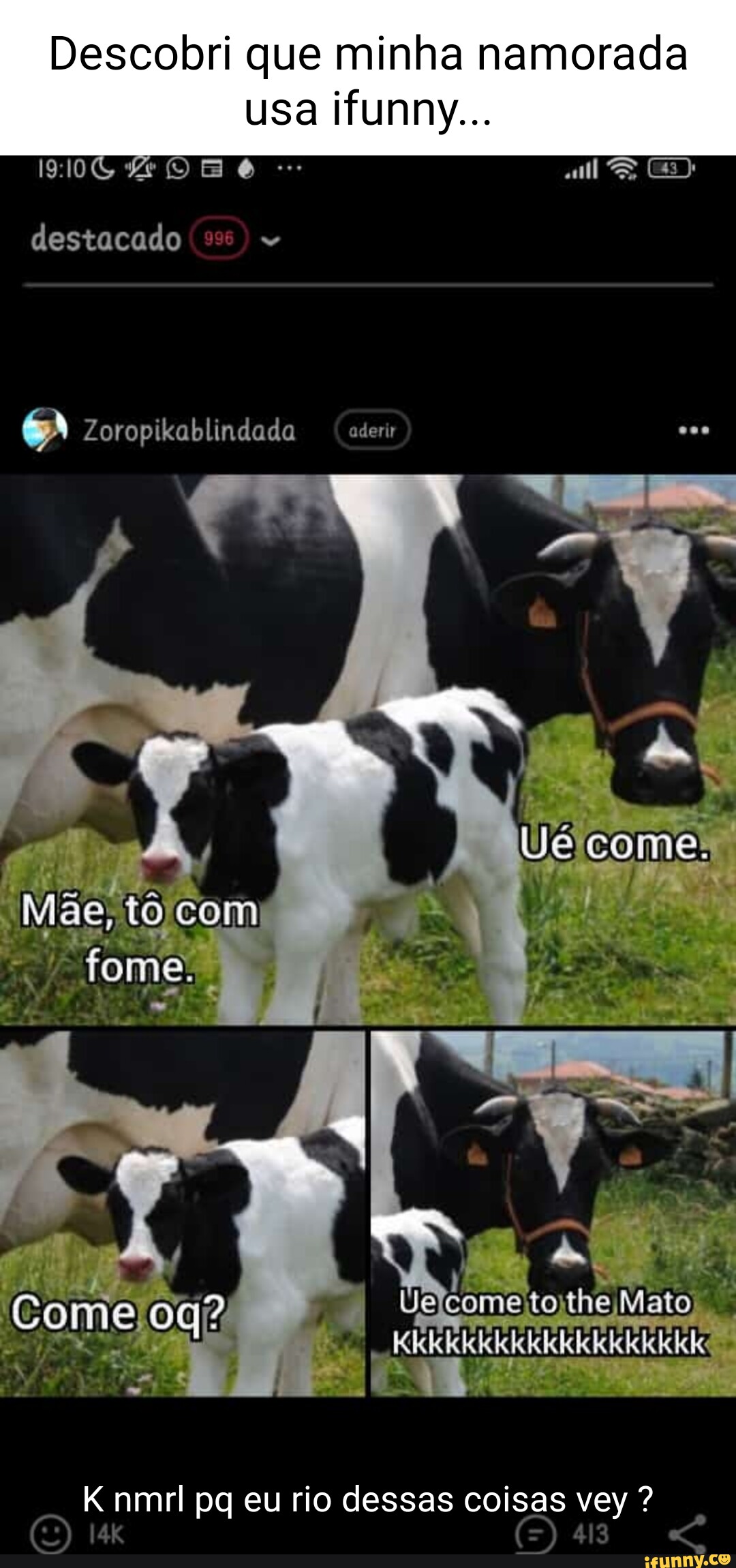 Descobri Que Minha Namorada Usa Ifunny Ao Destacado