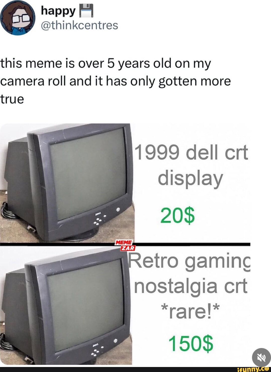 Happy @thinkcentres this meme is over 5 years old on my camera roll and ...