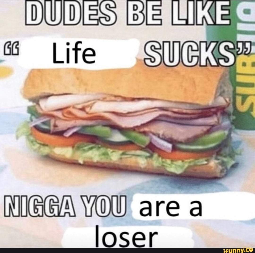 Get A Life Loser
