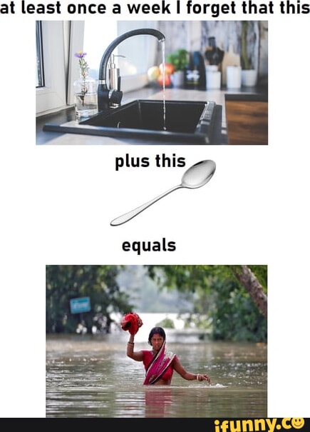 At least once a week I forget that this I plus this equals - iFunny