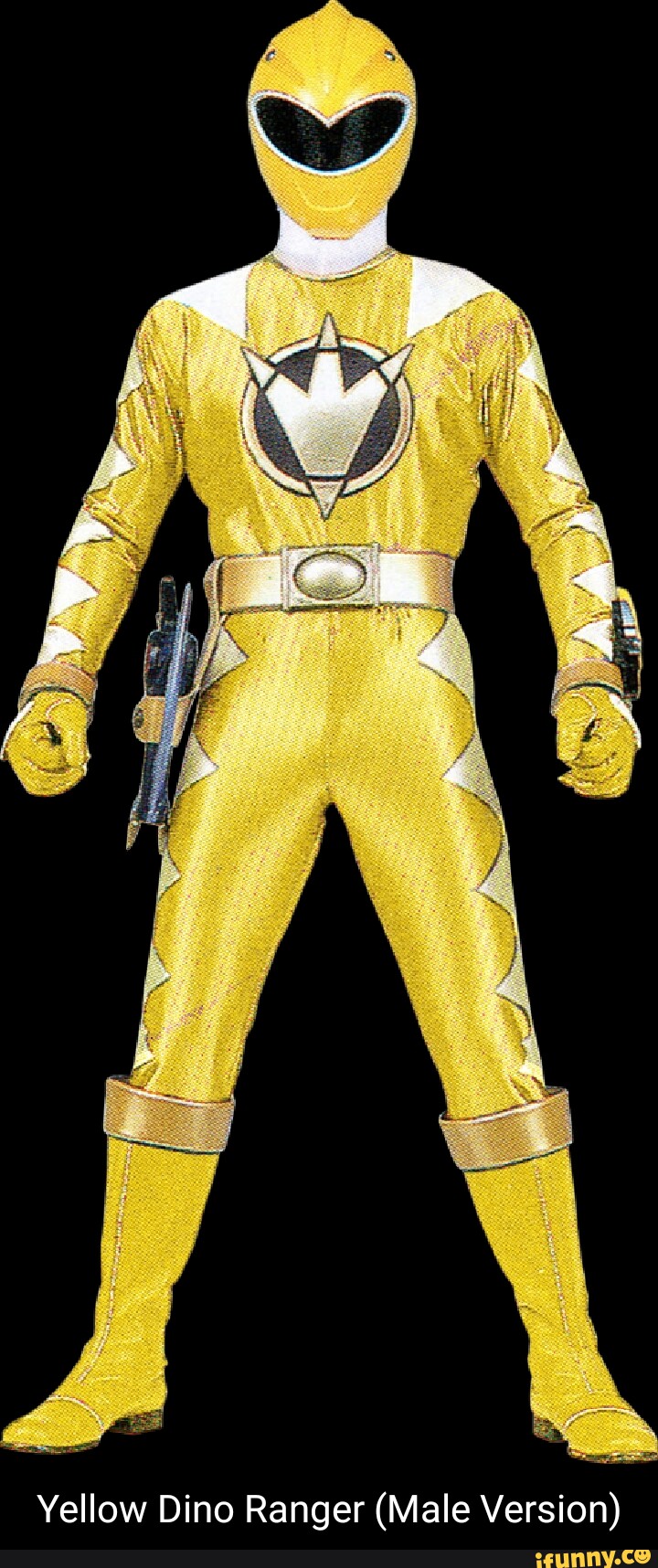 Yellow Dino Ranger (Male Version) - iFunny