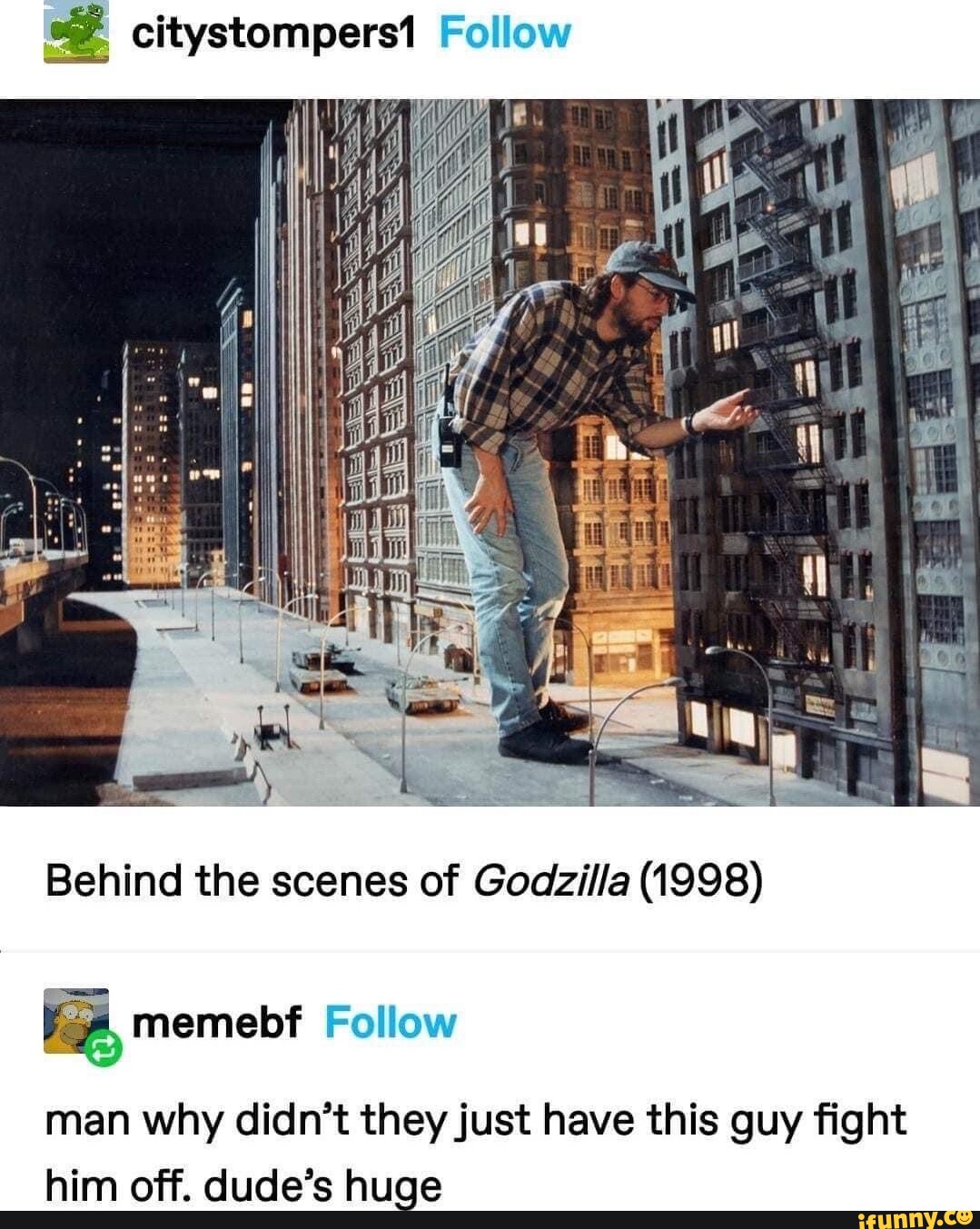 Citystompers1 Follow Behind the scenes of Godzilla (1998) memebf Follow ...