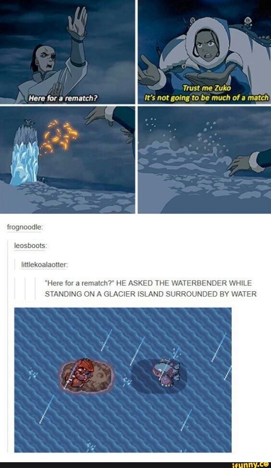 GLACIER ISLAND SURROUNDED BY WATER littlekoalaotter "Here for a rematch ...