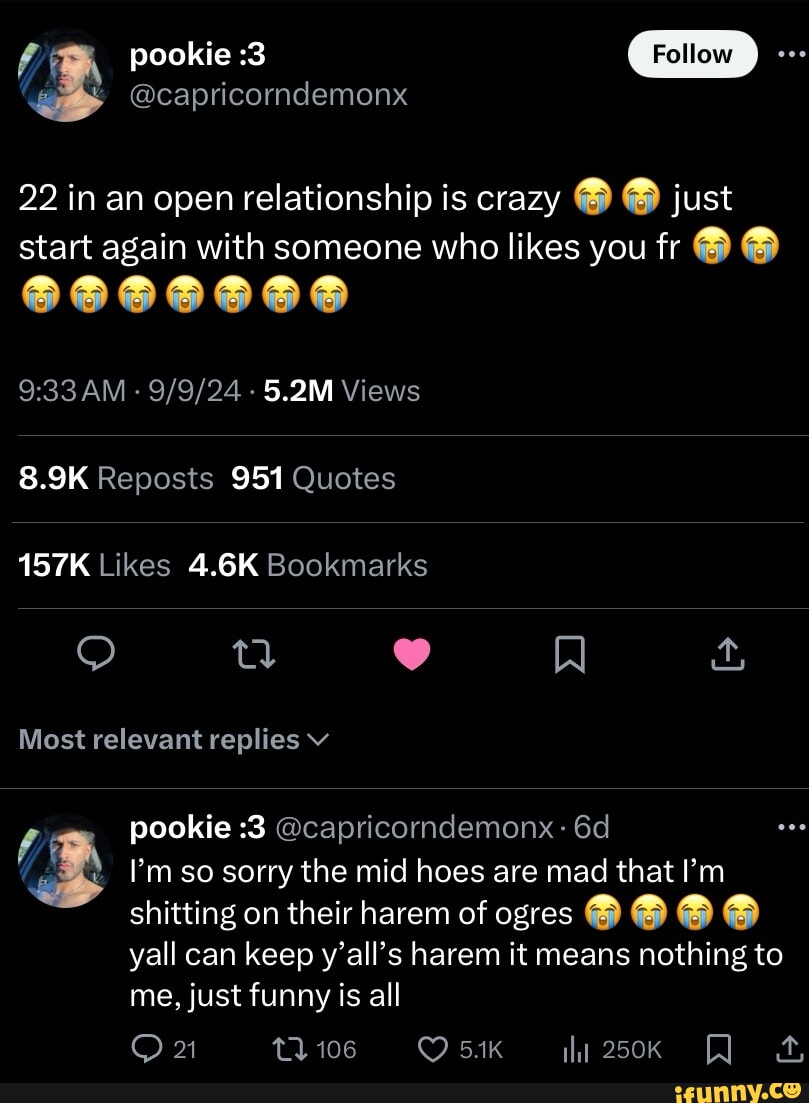 Pookie :3 Follow 22 in an open relationship is crazy just start again ...