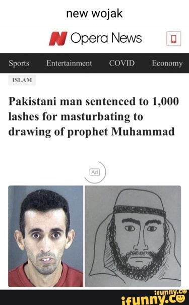 New wojak IN Opera News ISLAM Pakistani man sentenced to 1,000 lashes ...