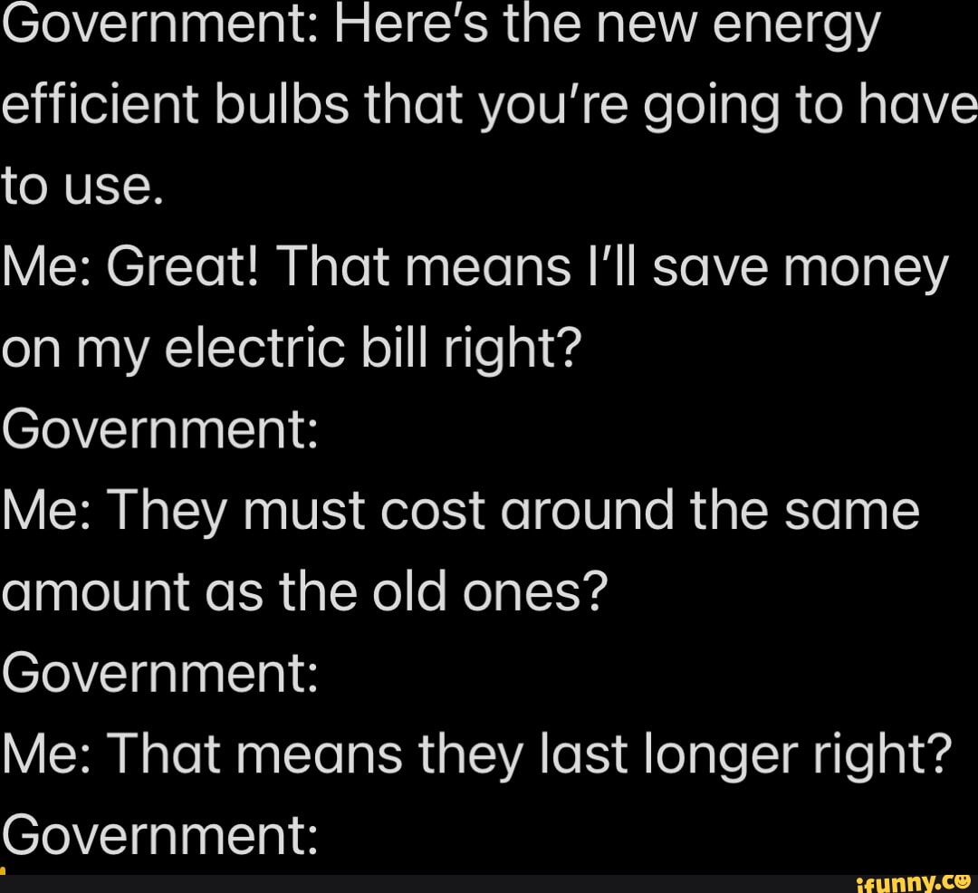 LIGHTBULB memes. Best Collection of funny LIGHTBULB pictures on iFunny