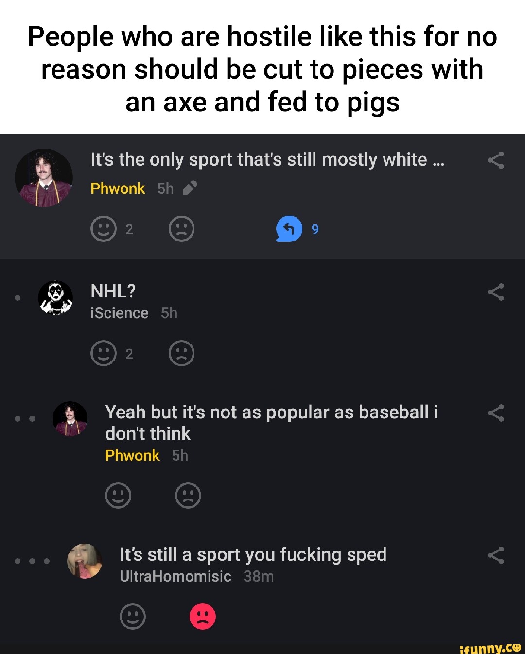 People who are hostile like this for no reason should be cut to pieces ...