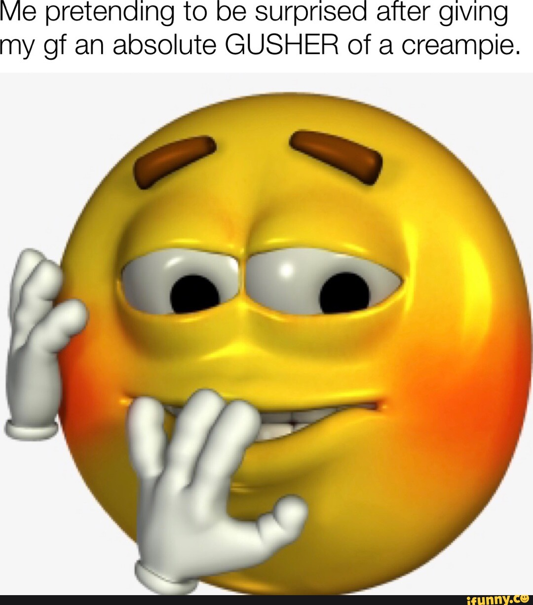 Gusher memes. Best Collection of funny Gusher pictures on iFunny