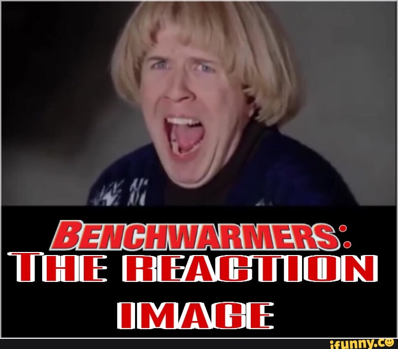 Benchwarmers memes. Best Collection of funny Benchwarmers pictures on ...