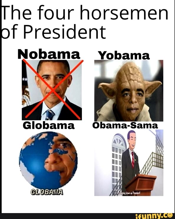 Yobama memes. Best Collection of funny Yobama pictures on iFunny