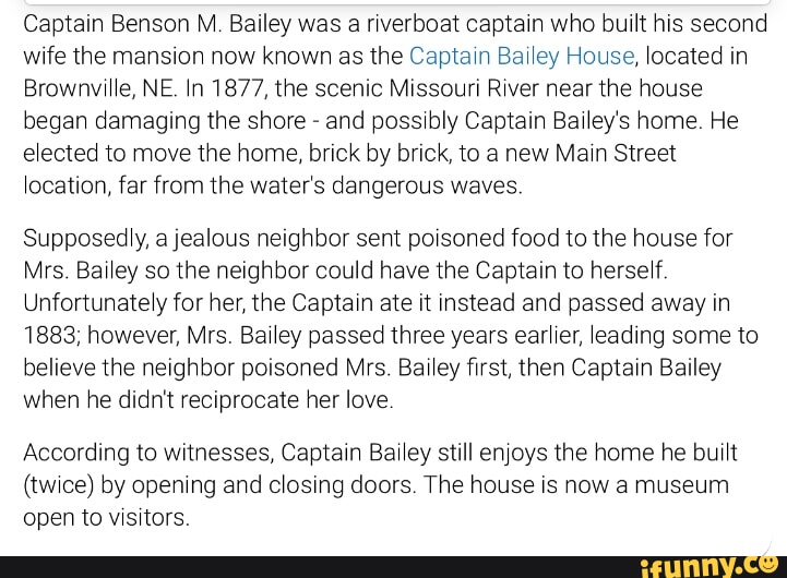 Captain Benson M. Bailey was a riverboat captain who built his second ...