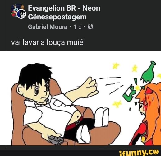 Gênesepostagem Evangelion BR - Neon Gabriel Moura vai lavar a louça ...